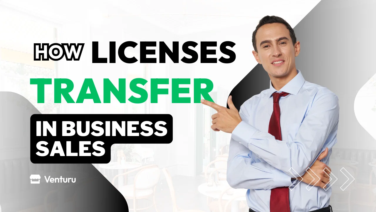 How Licenses Transfer in Business Sales | Venturu